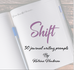 Shift - 30 Journal Writing Prompts (ebook) – Unbreakable Memories